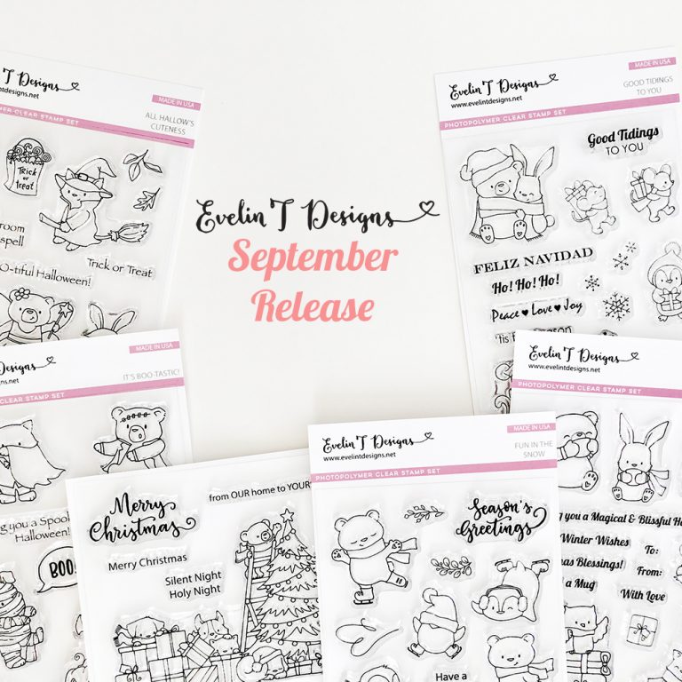 SEPTEMBER 2019 RELEASE BLOG HOP - Evelin T Designs